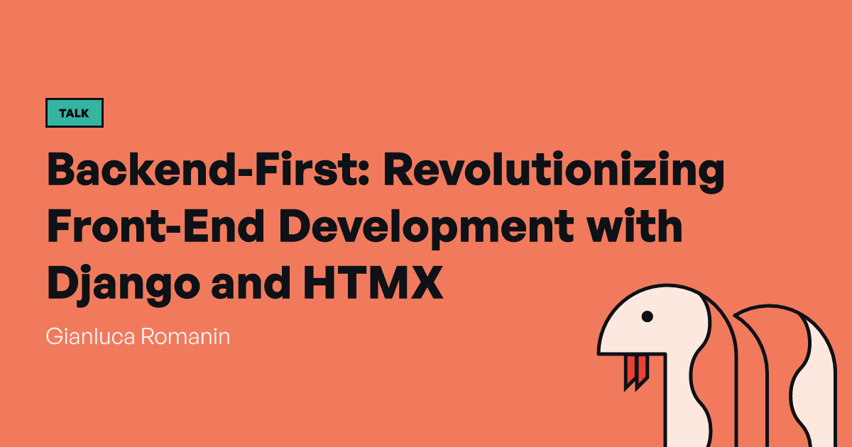 Backend-First: Revolutionizing Front-End Development with Django and HTMX | PyCon Italia