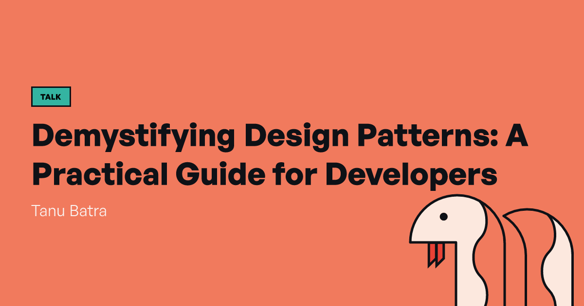 Demystifying Design Patterns: A Practical Guide for Developers | PyCon Italia