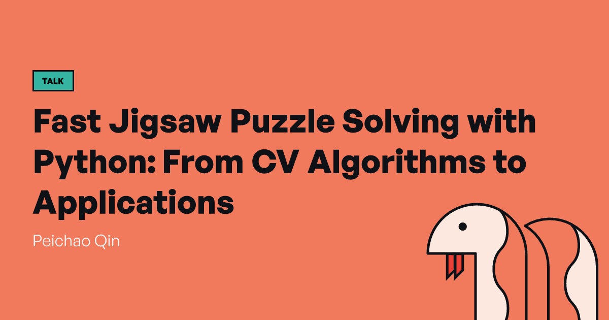 Fast Jigsaw Puzzle Solving with Python: From CV Algorithms to Applications | PyCon Italia