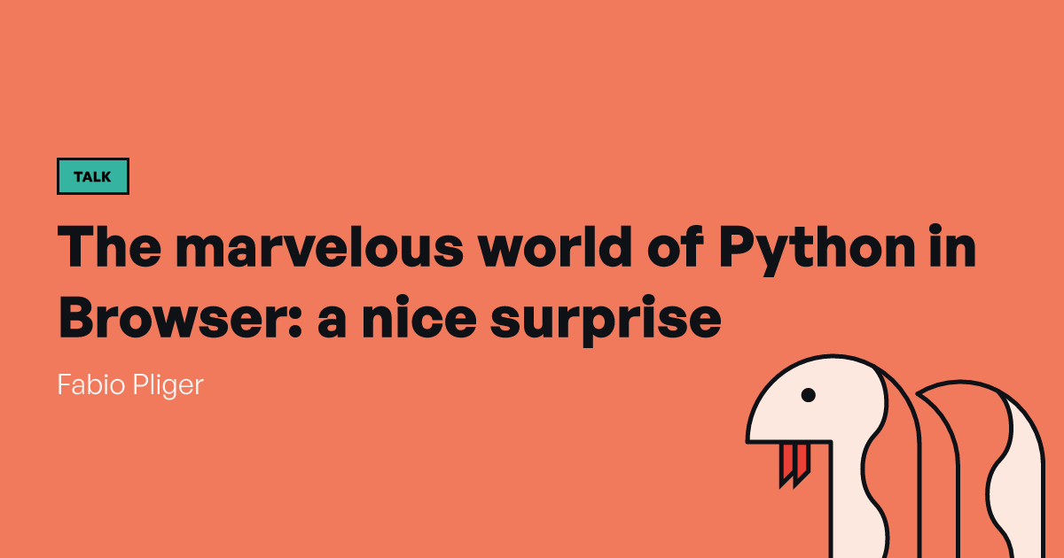 The marvelous world of Python in Browser: a nice surprise | PyCon Italia