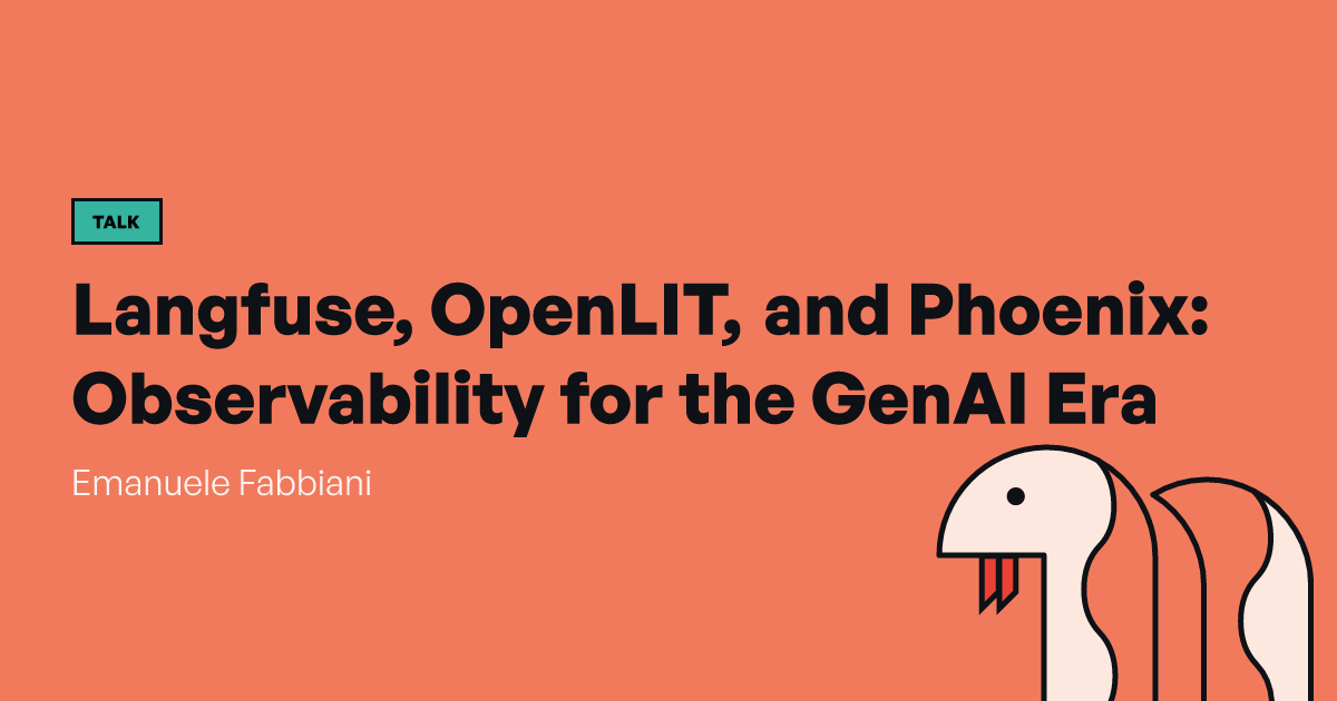 Langfuse, OpenLIT, and Phoenix: Observability for the GenAI Era | PyCon Italia